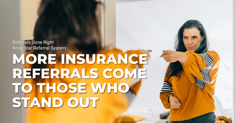 Earn Insurance Referrals [Rock Star Referral System - Part I]